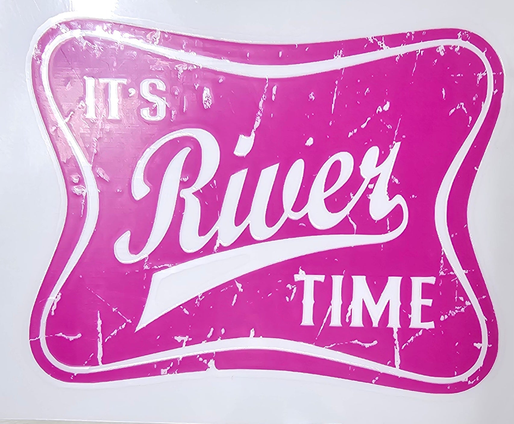 Pink 'It's River Time' UV Transfer - Pretty Preppy Co.